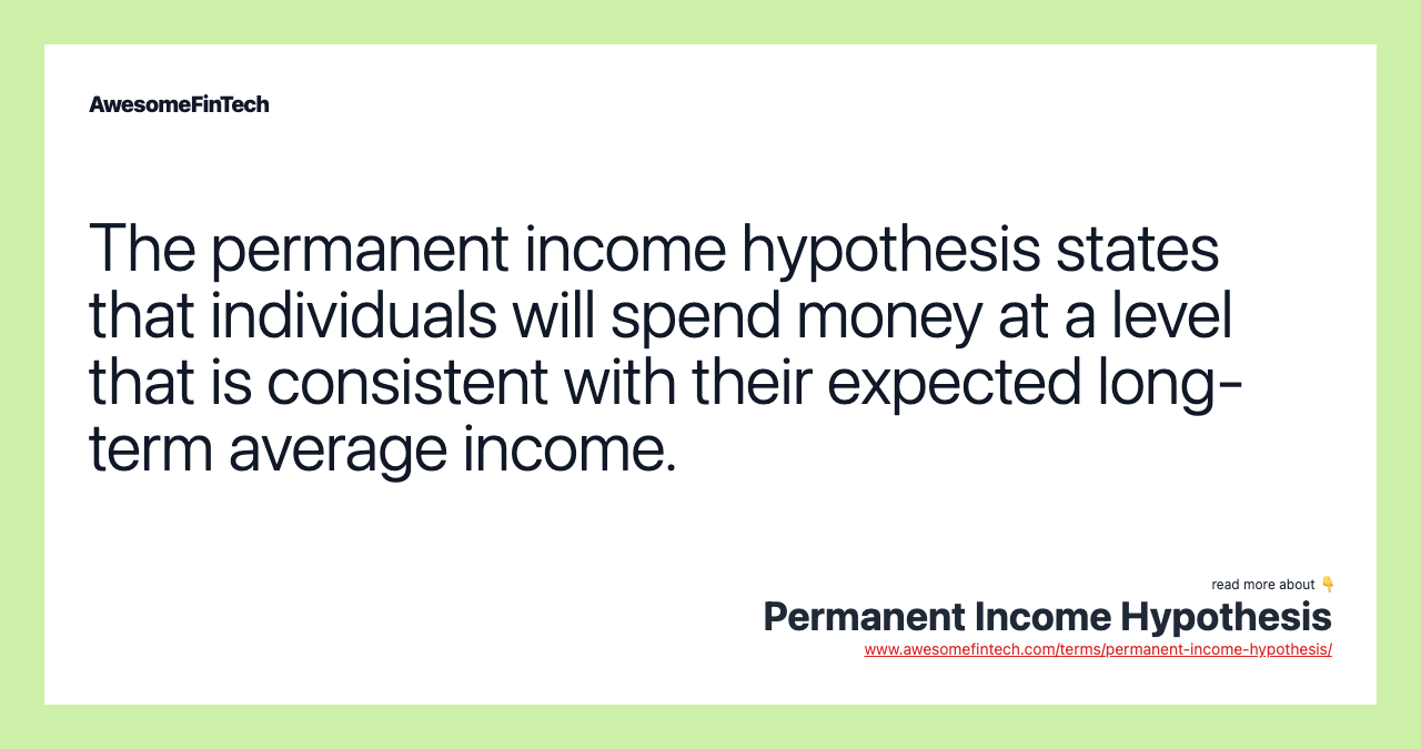 Permanent Income Hypothesis | AwesomeFinTech Blog