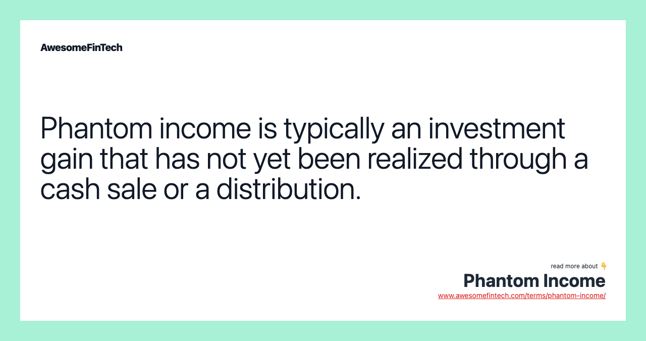 Phantom Income | AwesomeFinTech Blog
