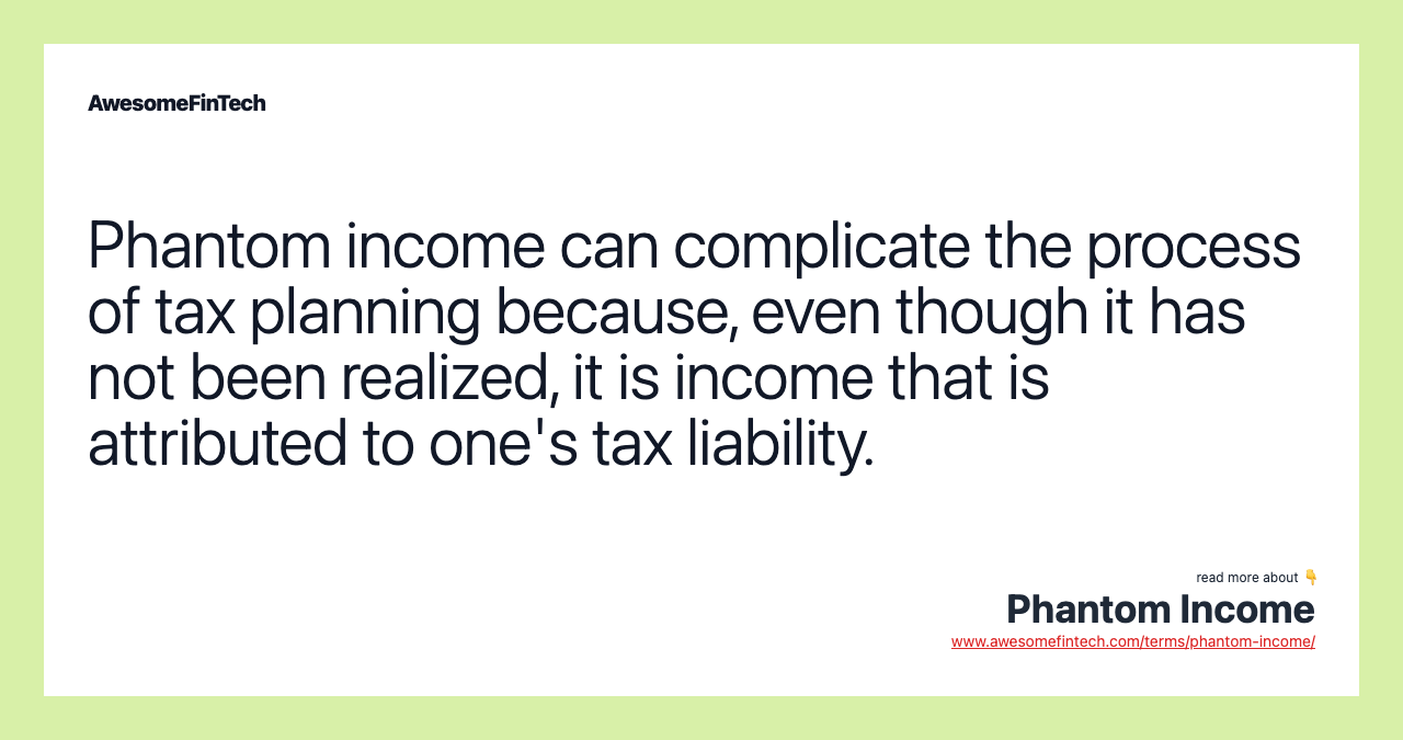 Phantom Income | AwesomeFinTech Blog