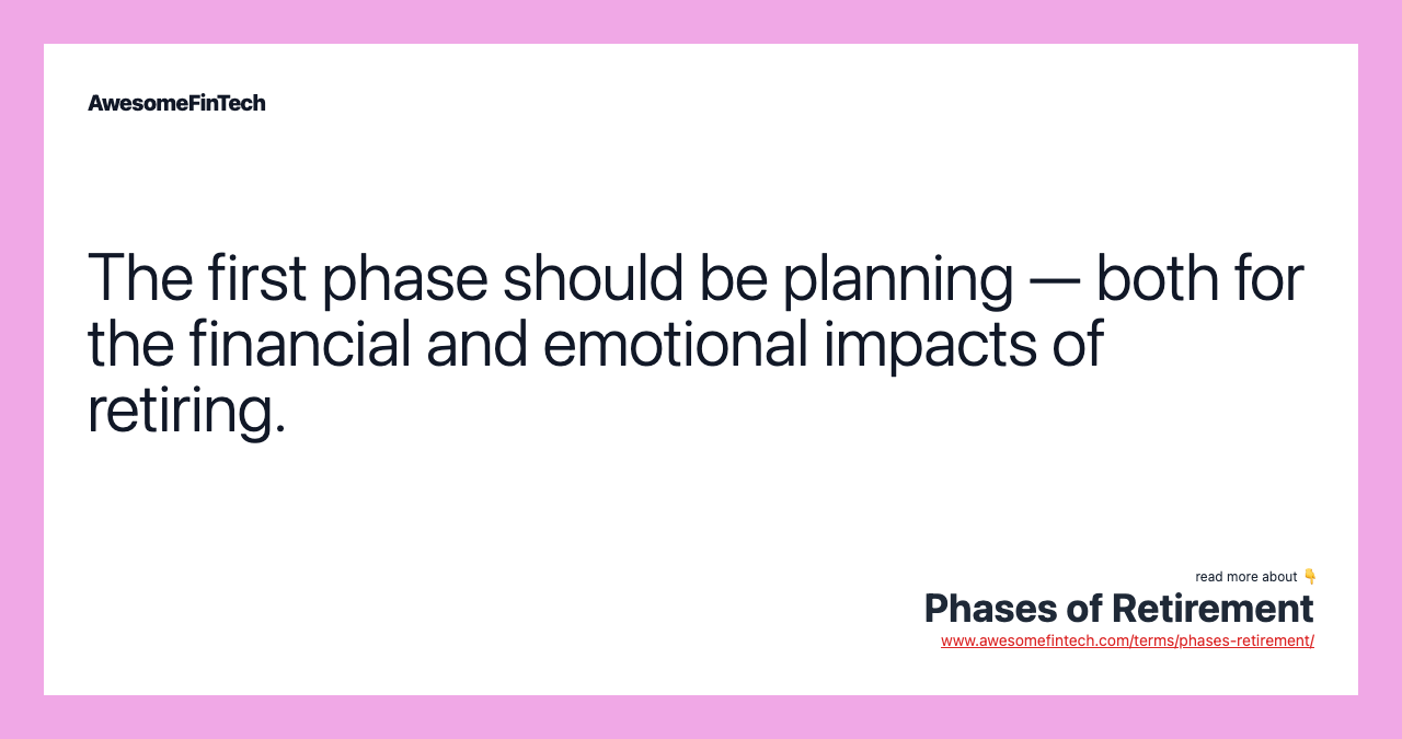 Phases of Retirement | AwesomeFinTech Blog