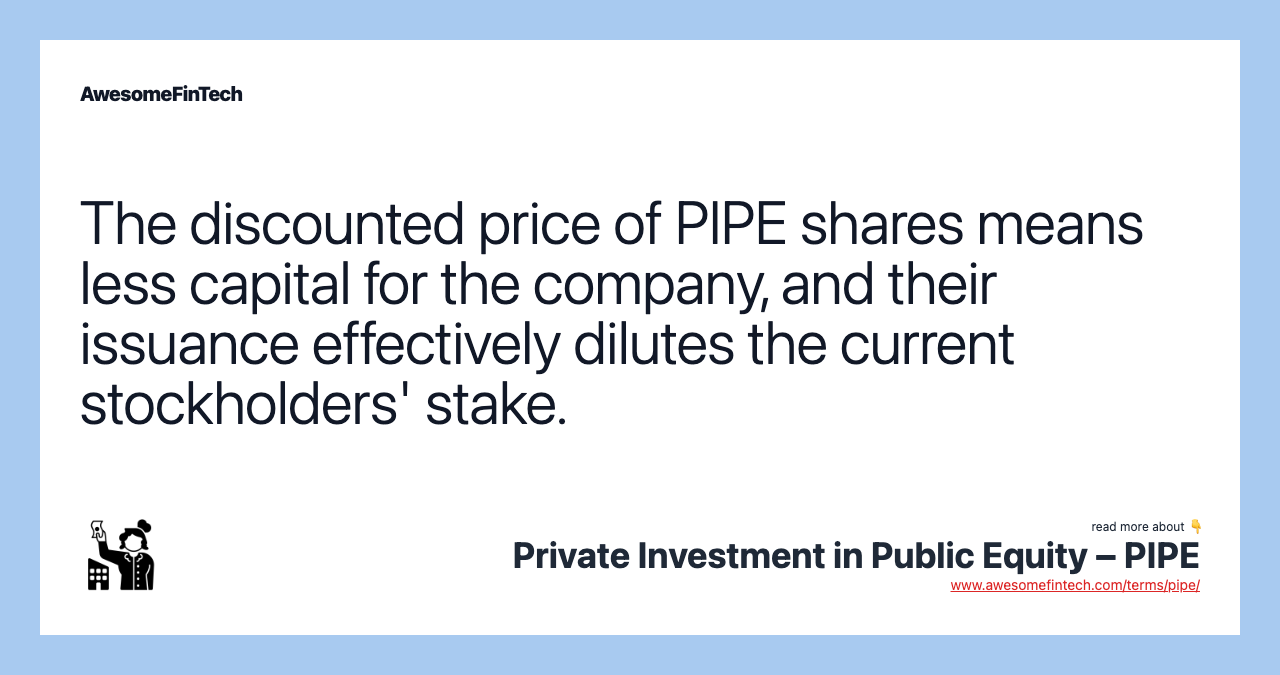 Private Investment in Public Equity – PIPE | AwesomeFinTech Blog