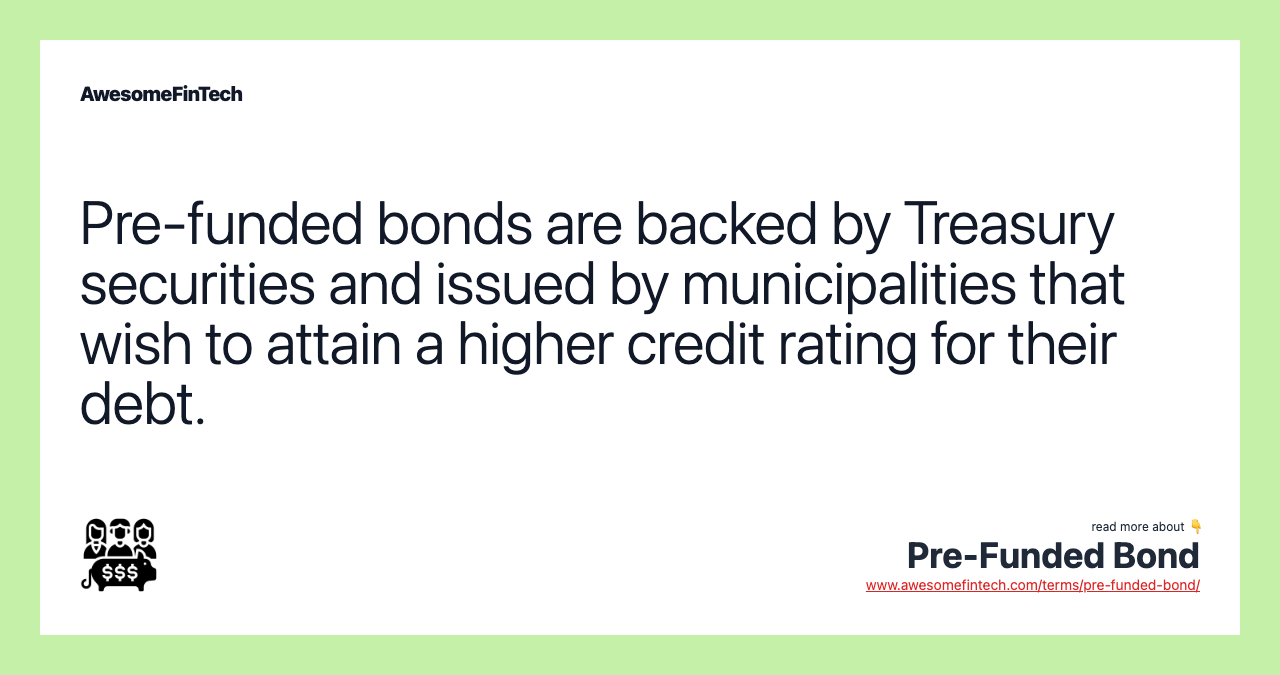 Pre-Funded Bond | AwesomeFinTech Blog