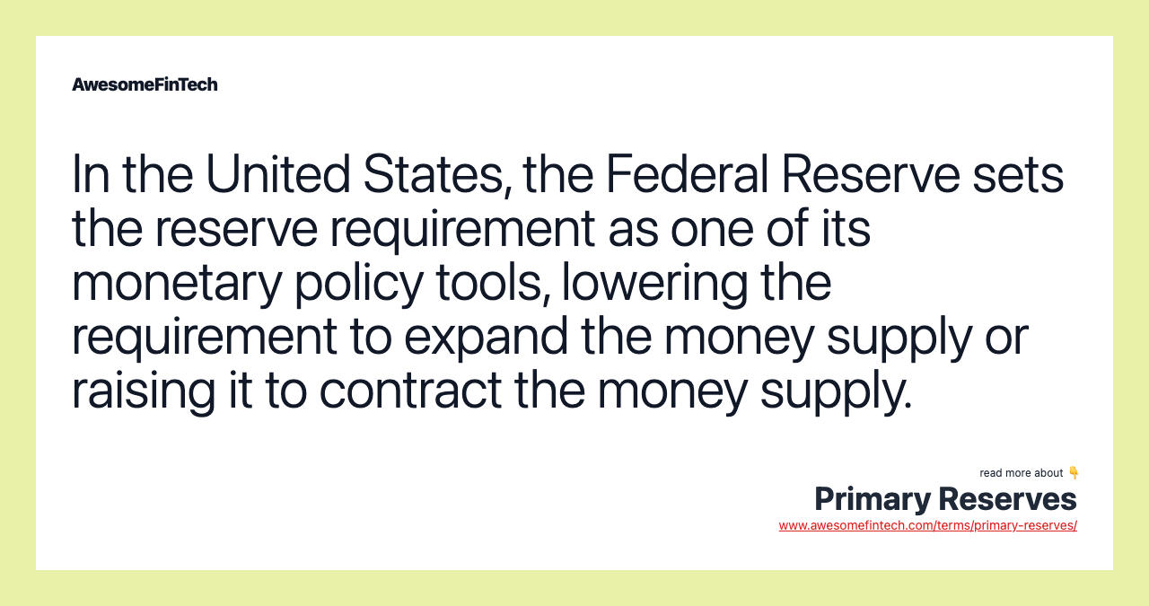 Primary Reserves | AwesomeFinTech Blog