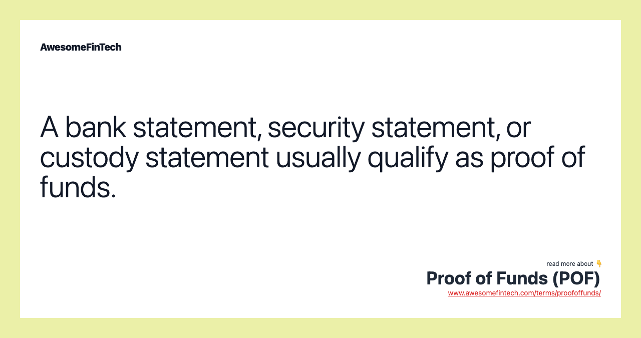 Proof of Funds (POF) | AwesomeFinTech Blog