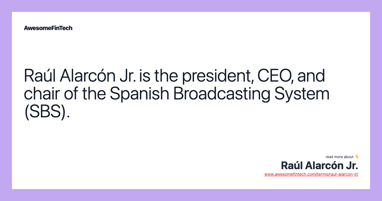 Raúl Alarcón Jr. | AwesomeFinTech Blog