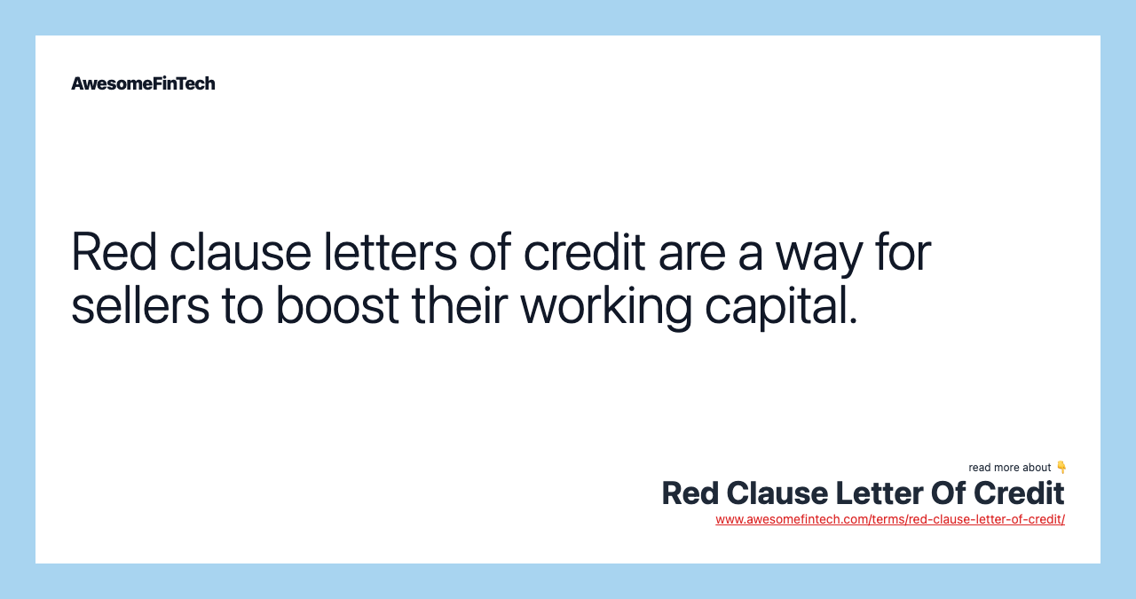 Red Clause Letter Of Credit | AwesomeFinTech Blog