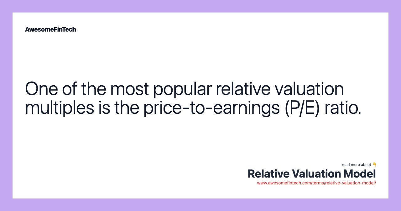Relative Valuation Model | AwesomeFinTech Blog Relative Valuation Model | AwesomeFinTech Blog