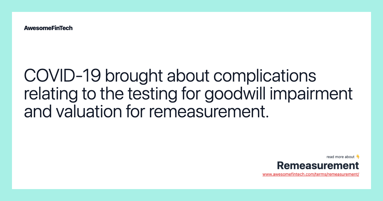 Remeasurement | AwesomeFinTech Blog