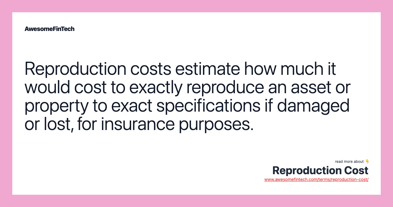 Reproduction Cost | AwesomeFinTech Blog