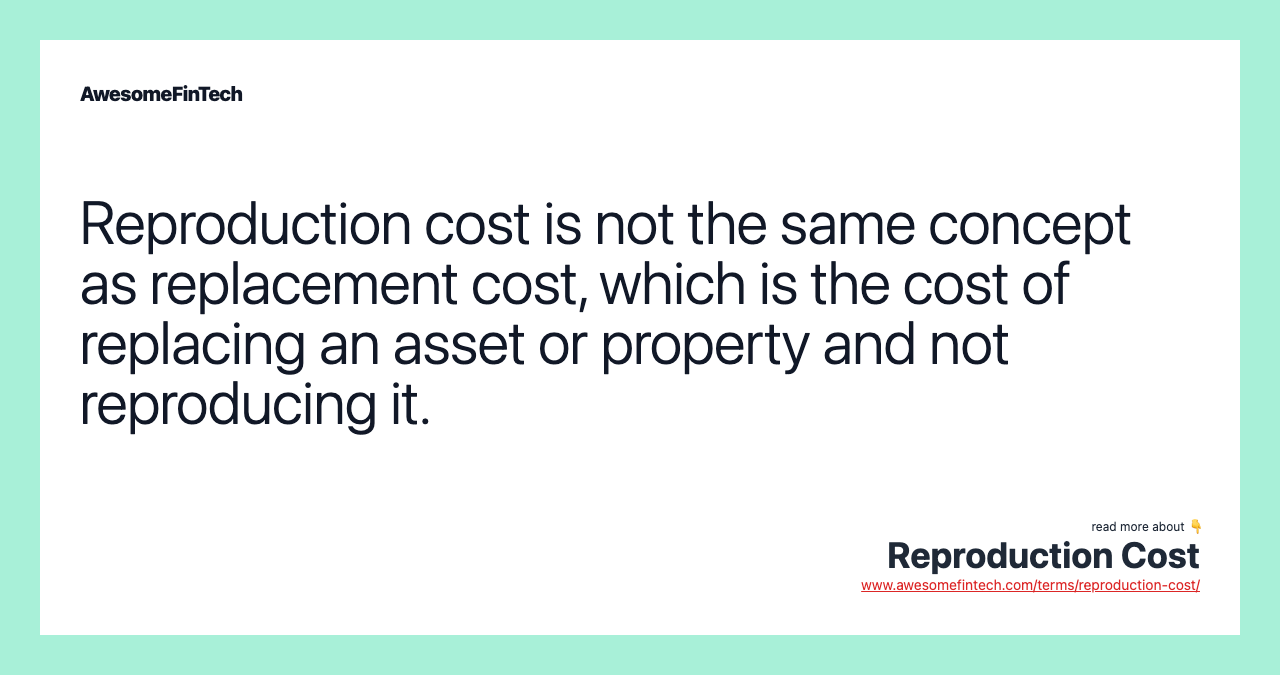 Reproduction Cost | AwesomeFinTech Blog