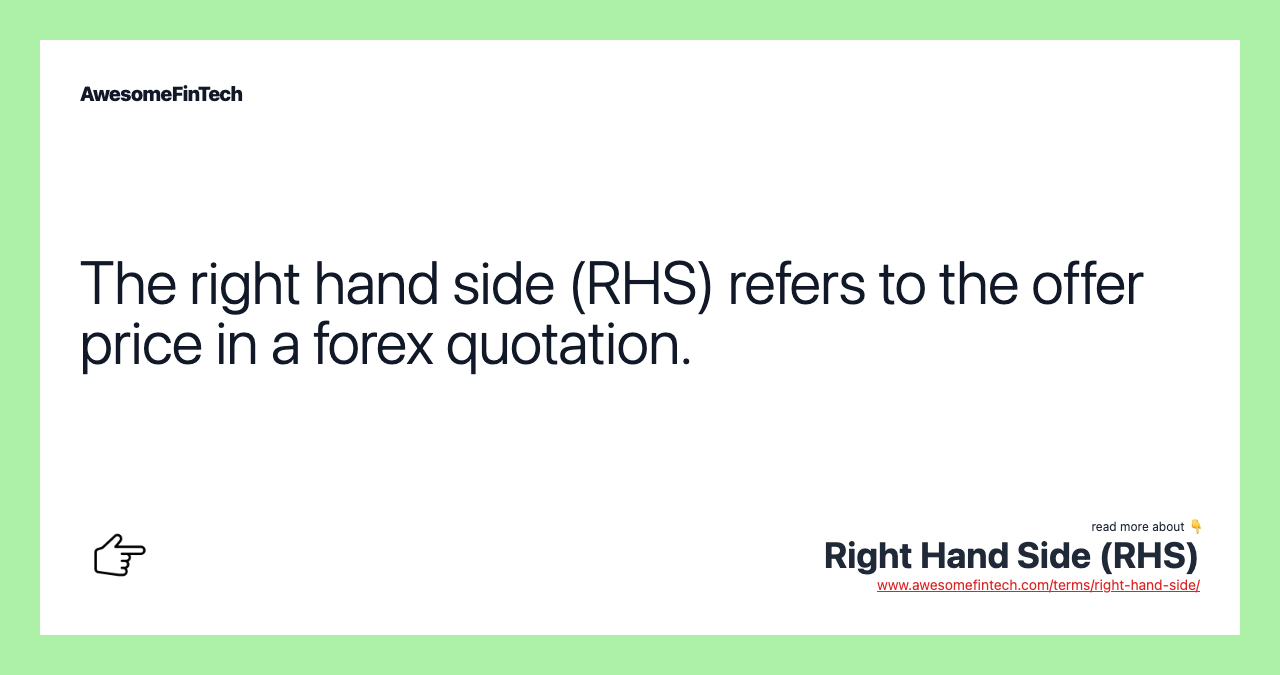Right Hand Side (RHS) | AwesomeFinTech Blog