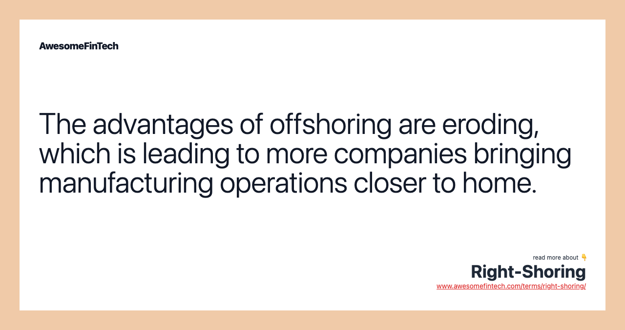 Right-Shoring | AwesomeFinTech Blog