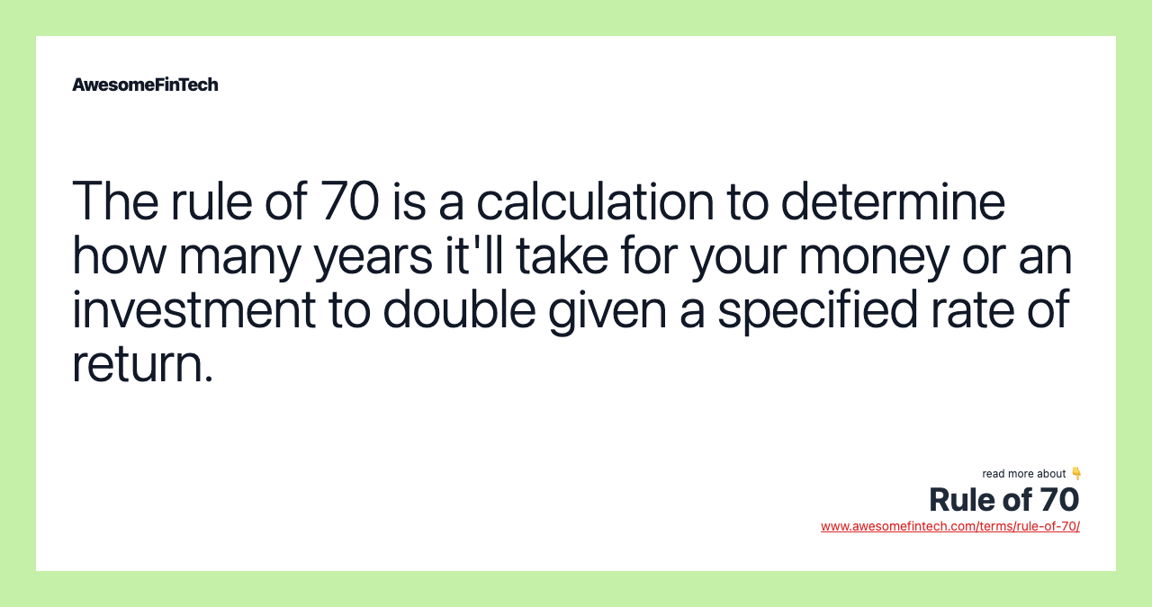 Rule of 70 | AwesomeFinTech Blog