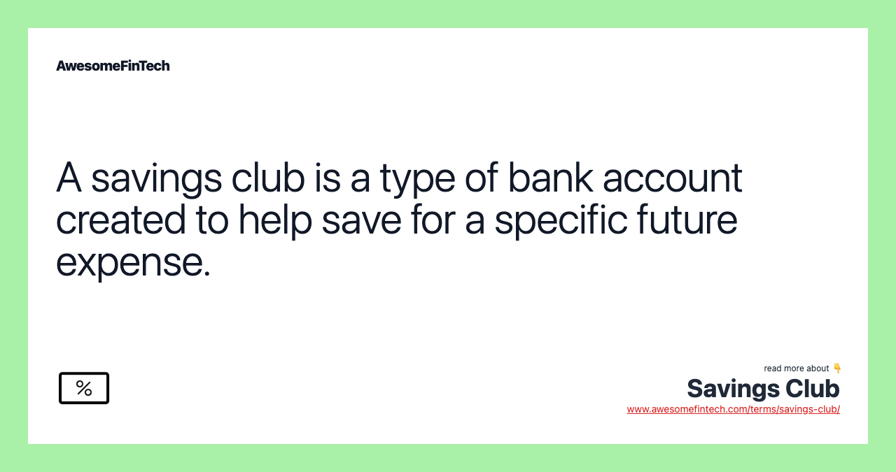 Savings Club | AwesomeFinTech Blog
