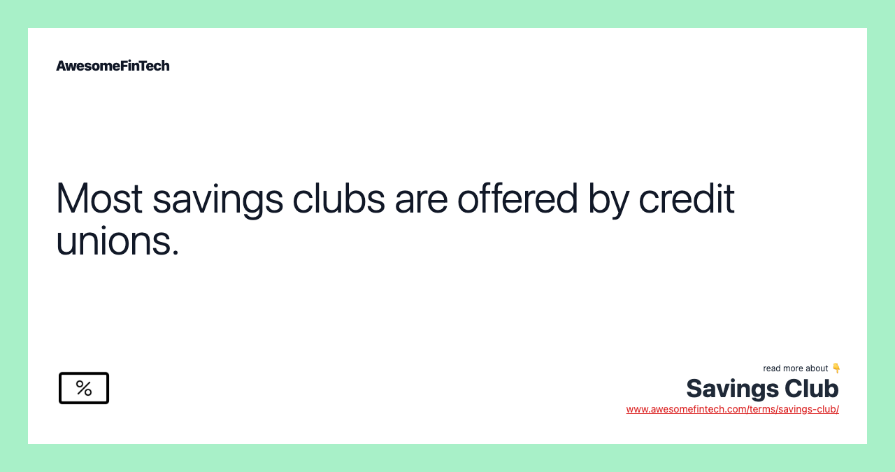 Savings Club | AwesomeFinTech Blog