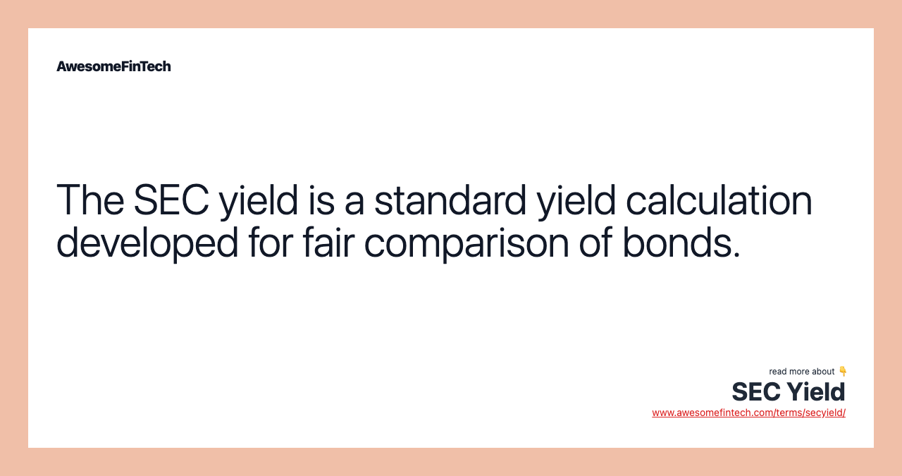 SEC Yield AwesomeFinTech Blog SEC Yield AwesomeFinTech Blog
