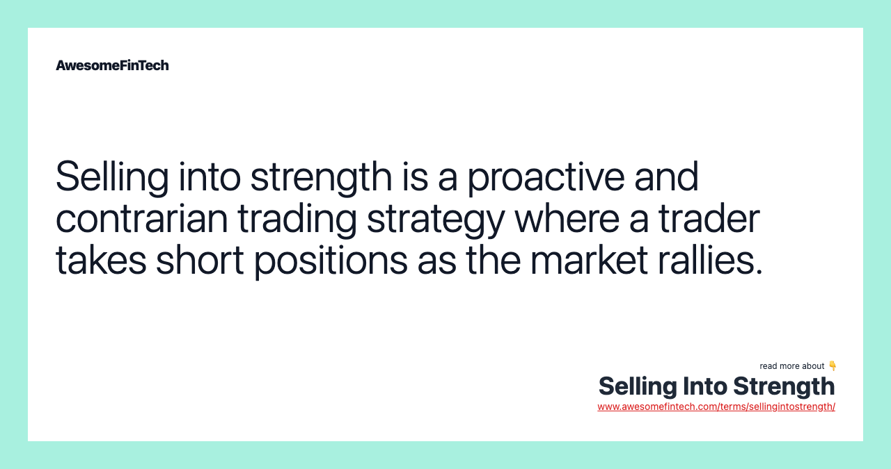 Selling Into Strength | AwesomeFinTech Blog