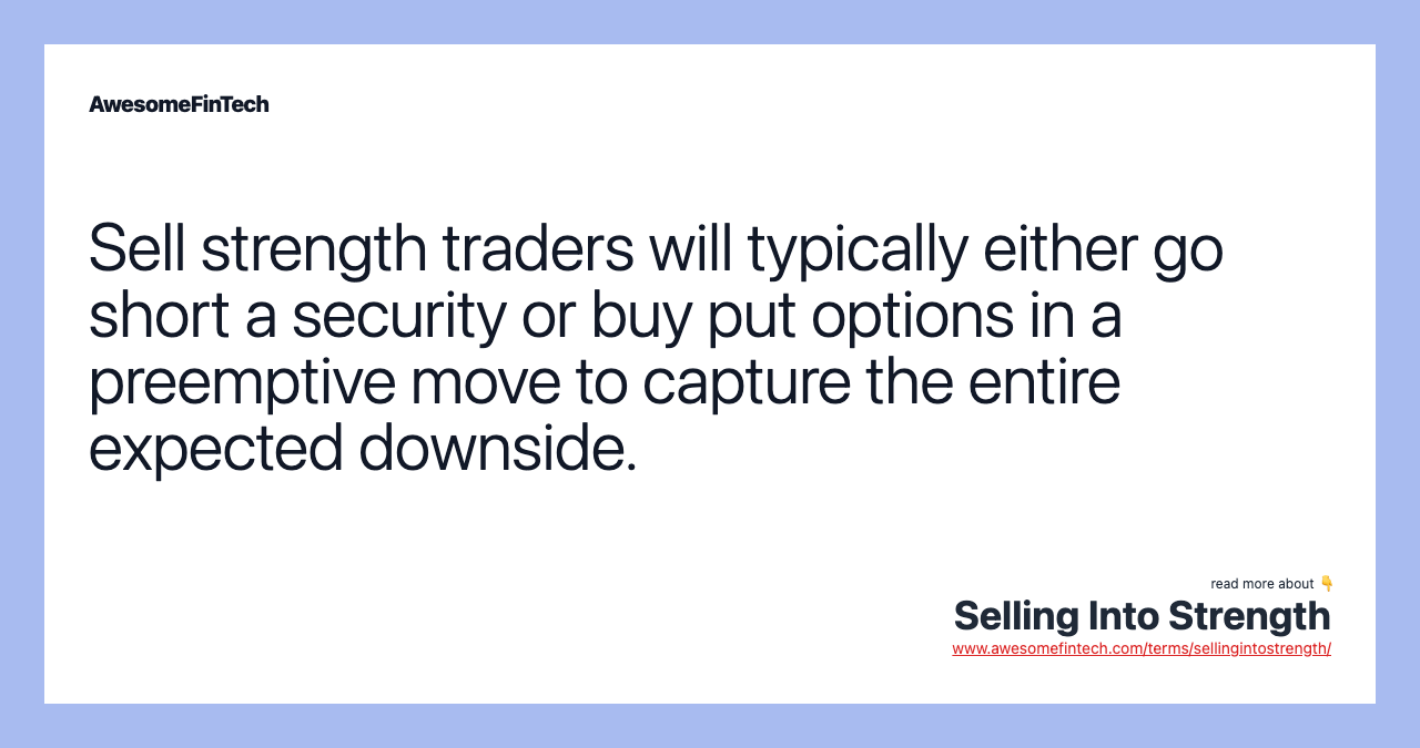 Selling Into Strength | AwesomeFinTech Blog
