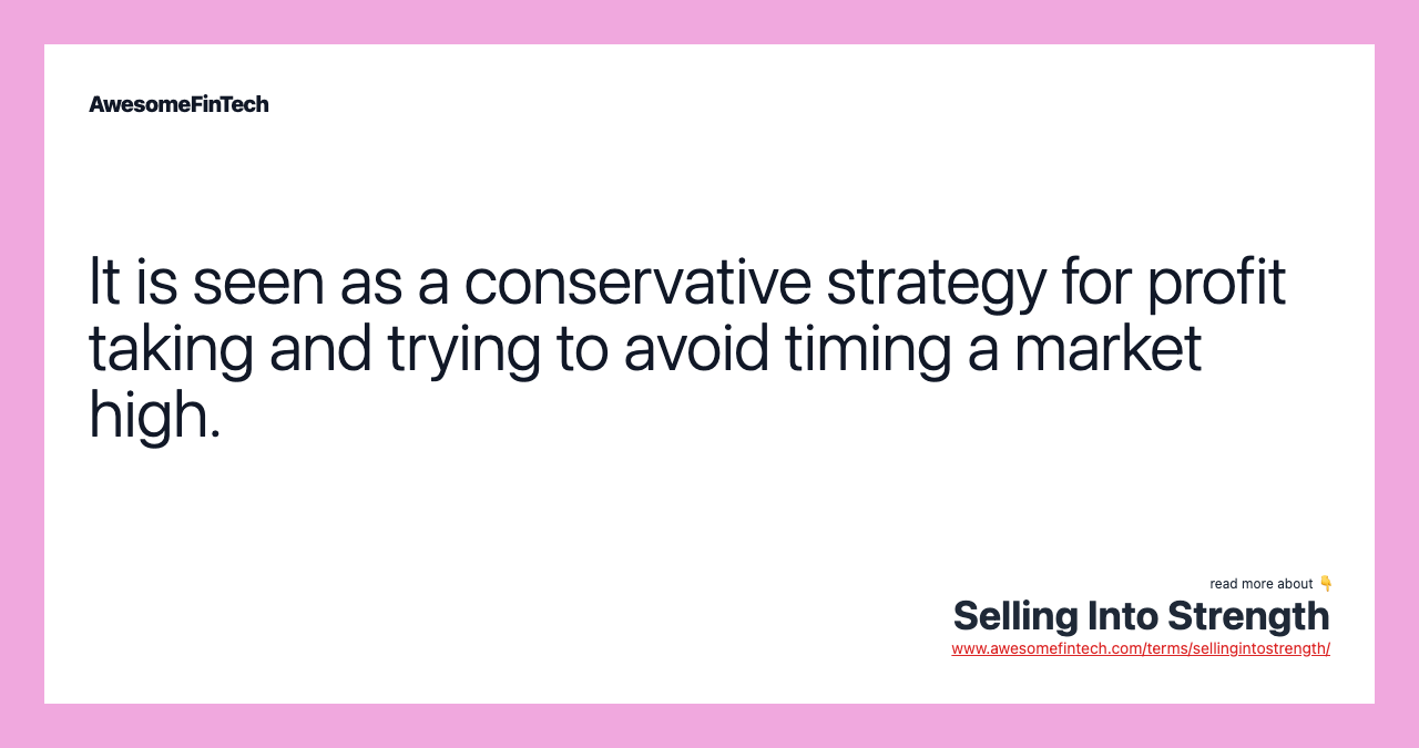 Selling Into Strength | AwesomeFinTech Blog