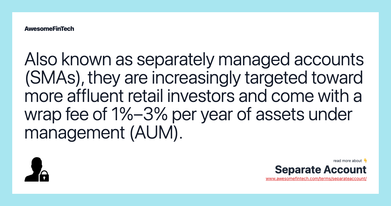 Separate Account | AwesomeFinTech Blog