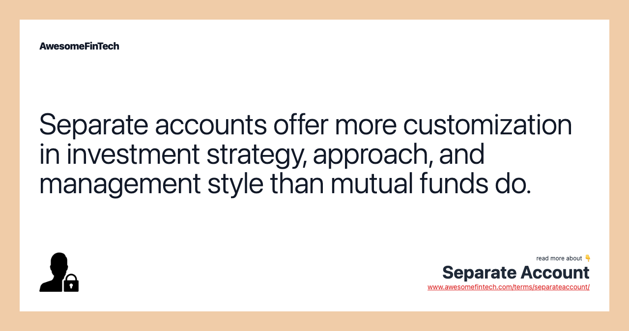 Separate Account | AwesomeFinTech Blog