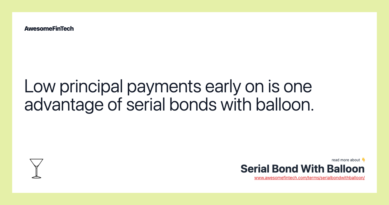 Serial Bond With Balloon | AwesomeFinTech Blog