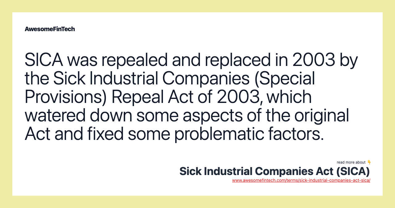 Sick Industrial Companies Act (SICA) | AwesomeFinTech Blog