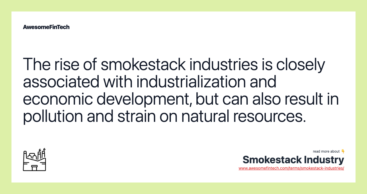 Smokestack Industry | AwesomeFinTech Blog