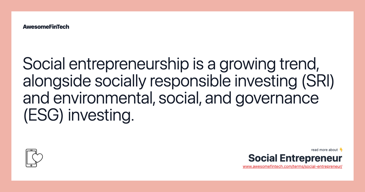 Social Entrepreneur | AwesomeFinTech Blog
