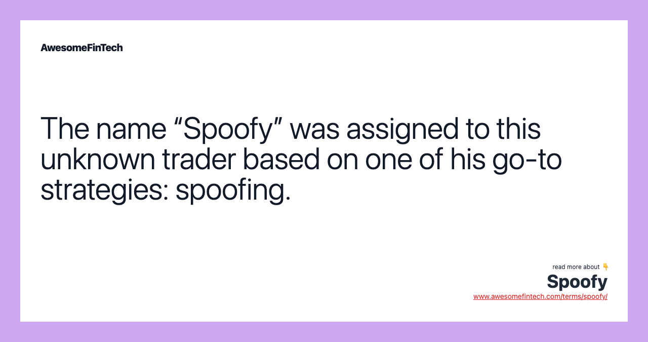 Spoofy | AwesomeFinTech Blog