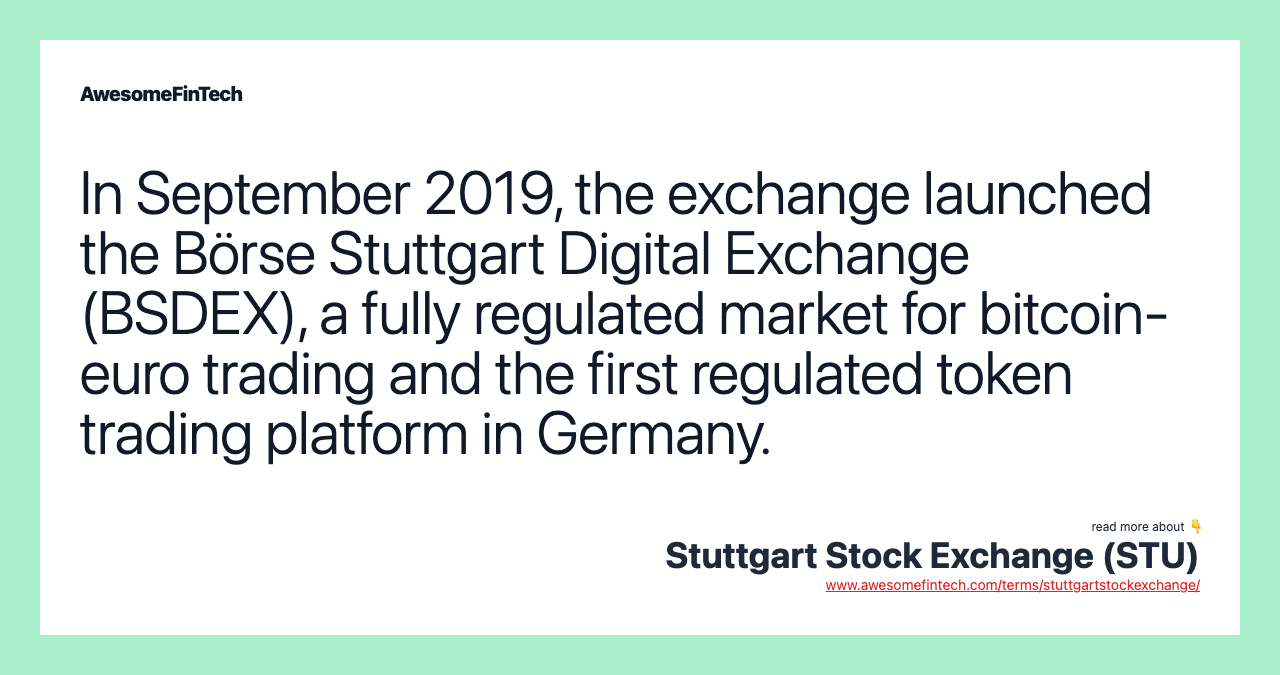 Stuttgart Stock Exchange (STU) | AwesomeFinTech Blog