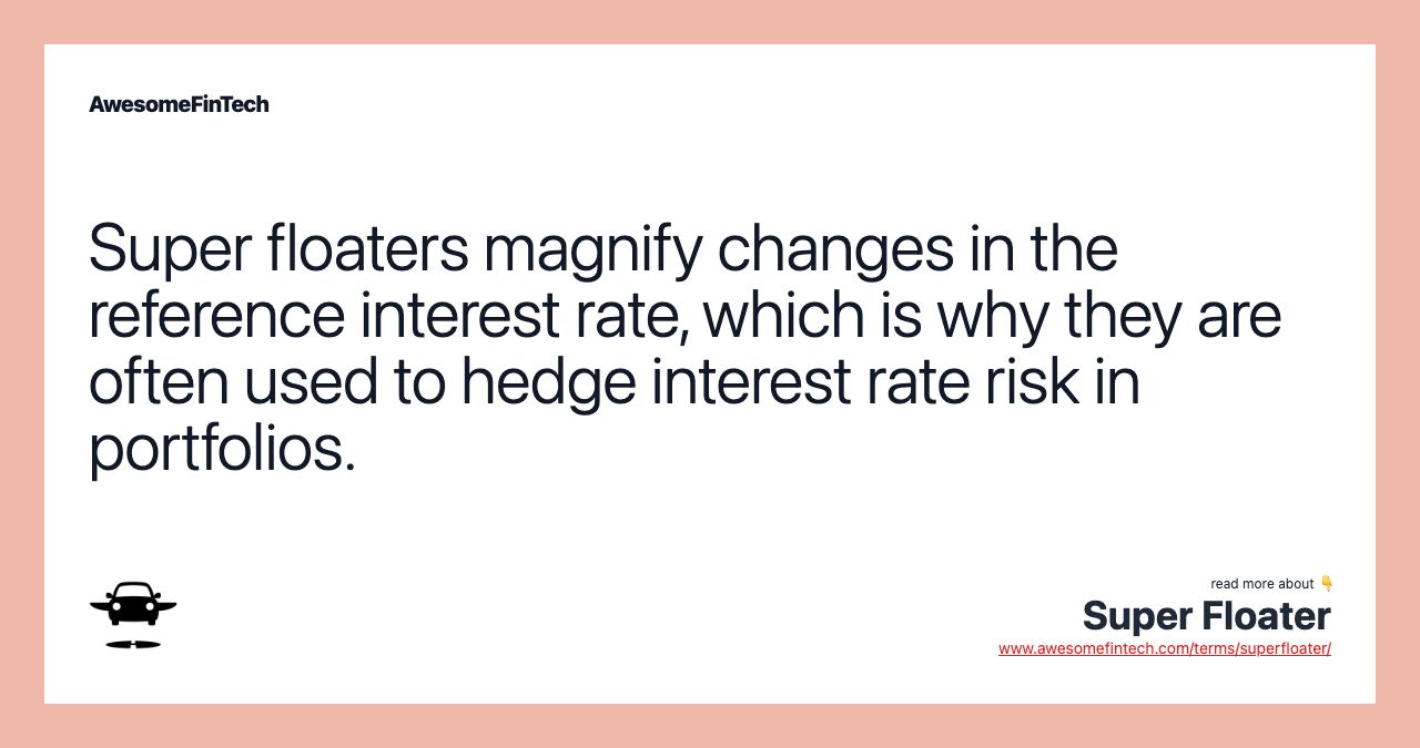 Super Floater | AwesomeFinTech Blog