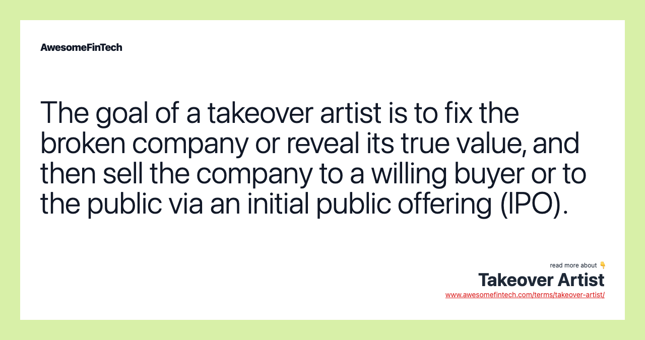 Takeover Artist | AwesomeFinTech Blog