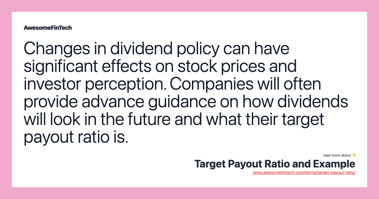 Target Payout Ratio and Example | AwesomeFinTech Blog