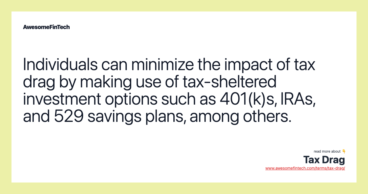 Tax Drag | AwesomeFinTech Blog