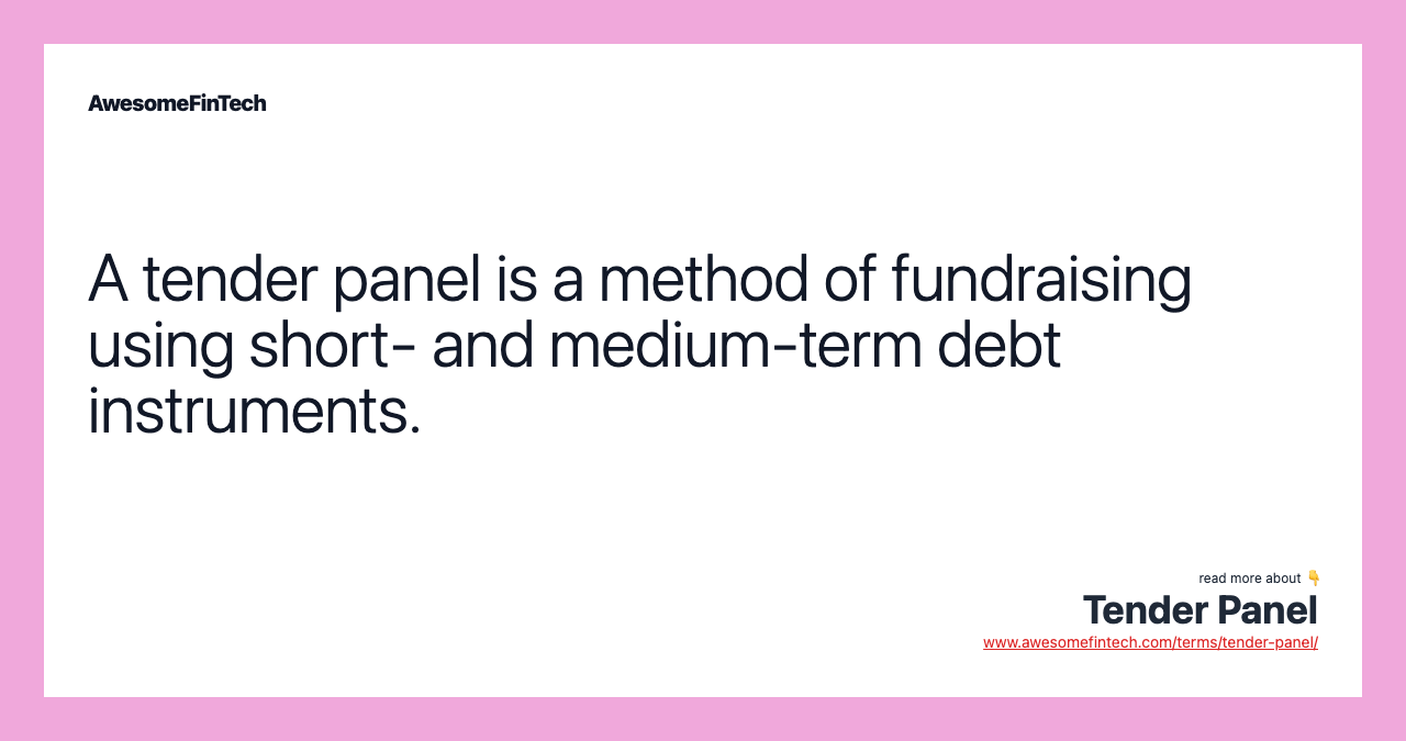 Tender Panel | AwesomeFinTech Blog