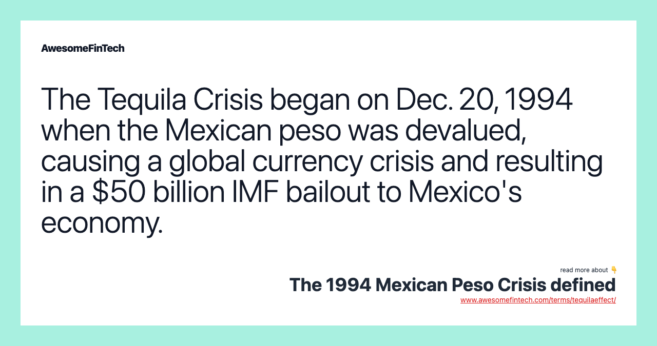 The 1994 Mexican Peso Crisis defined | AwesomeFinTech Blog