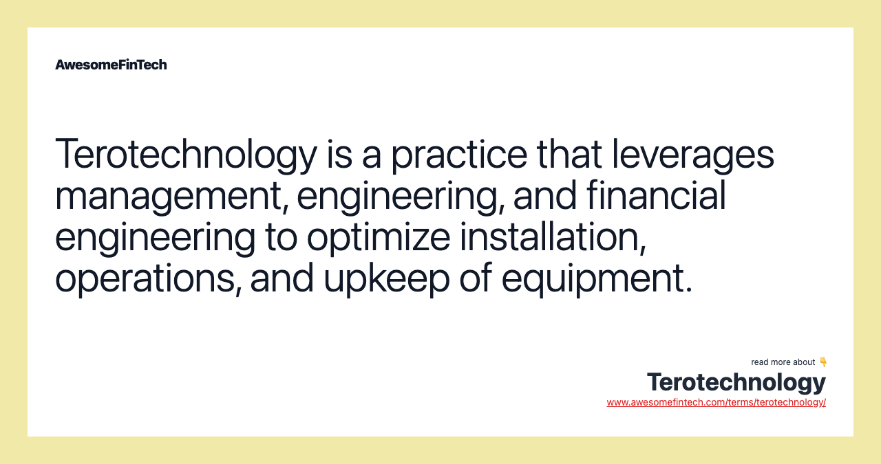 Terotechnology | AwesomeFinTech Blog