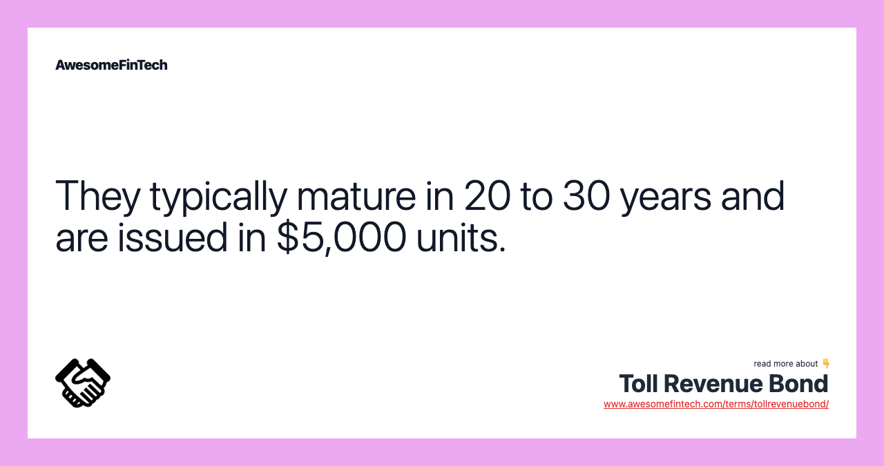 Toll Revenue Bond | AwesomeFinTech Blog