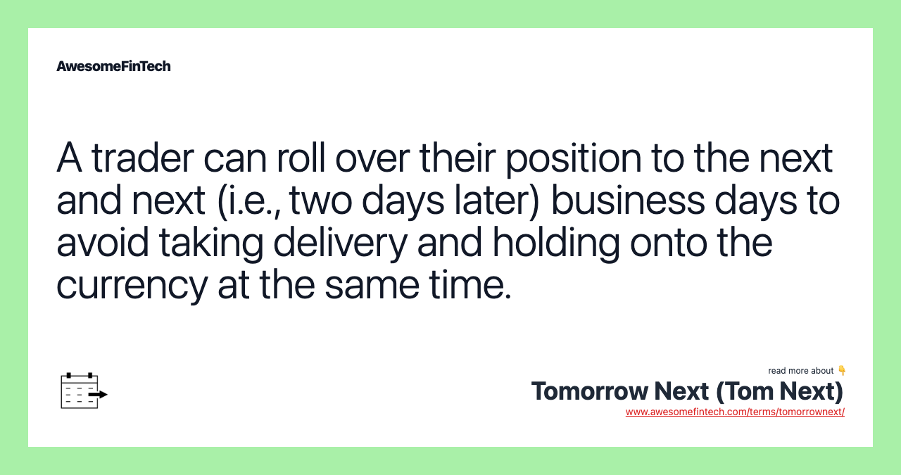 Tomorrow Next (Tom Next) | AwesomeFinTech Blog