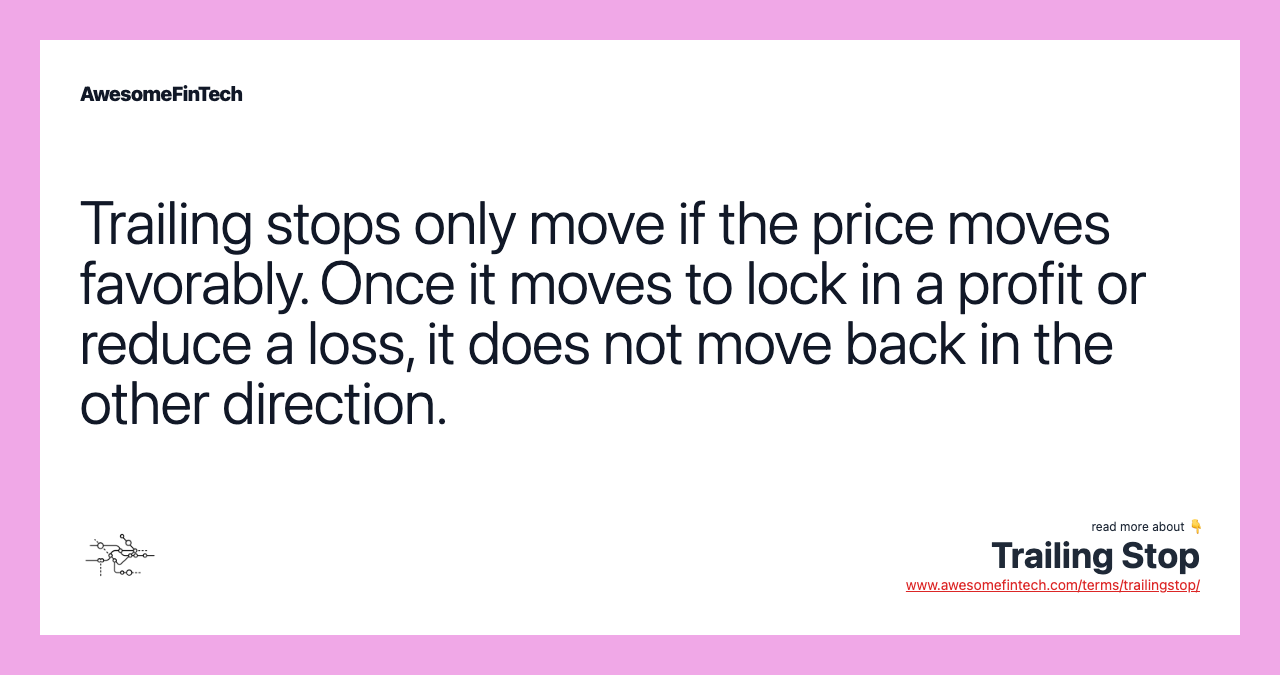 Trailing Stop | AwesomeFinTech Blog