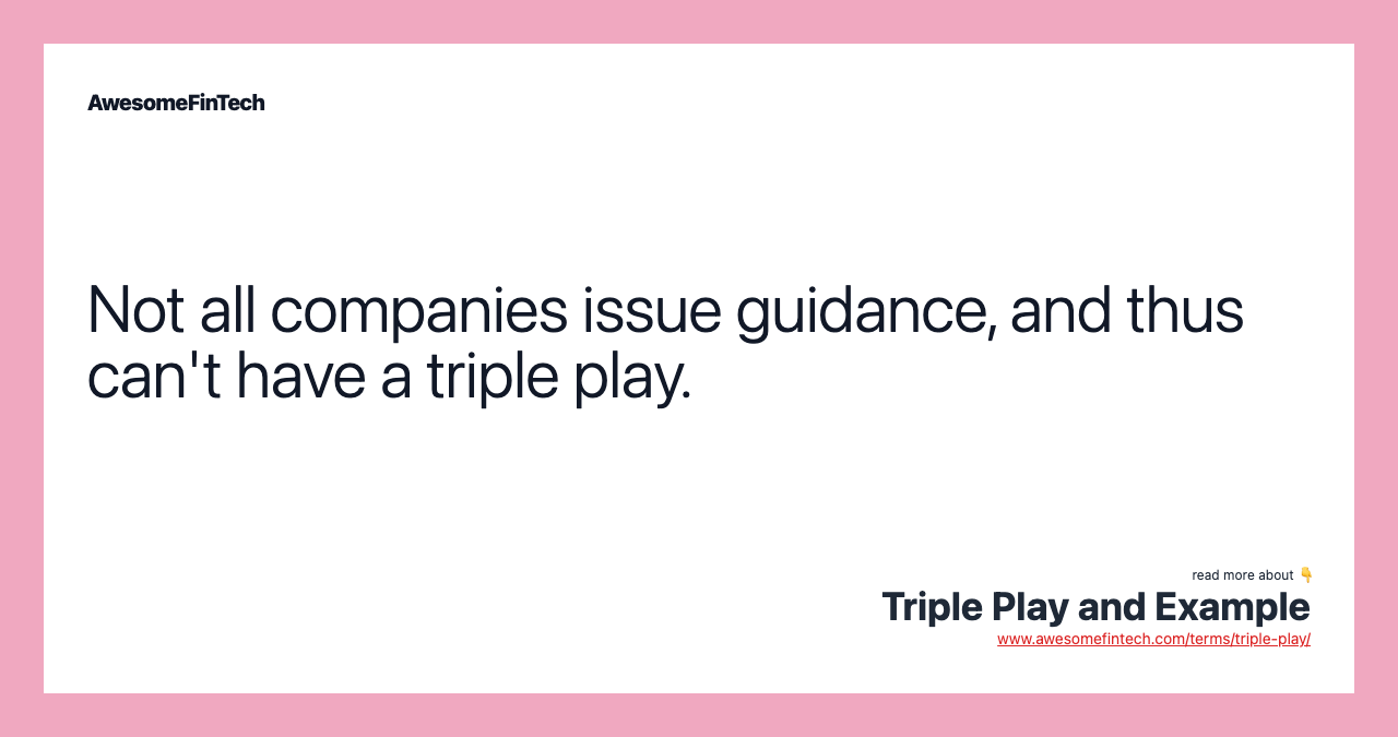 Triple Play and Example | AwesomeFinTech Blog