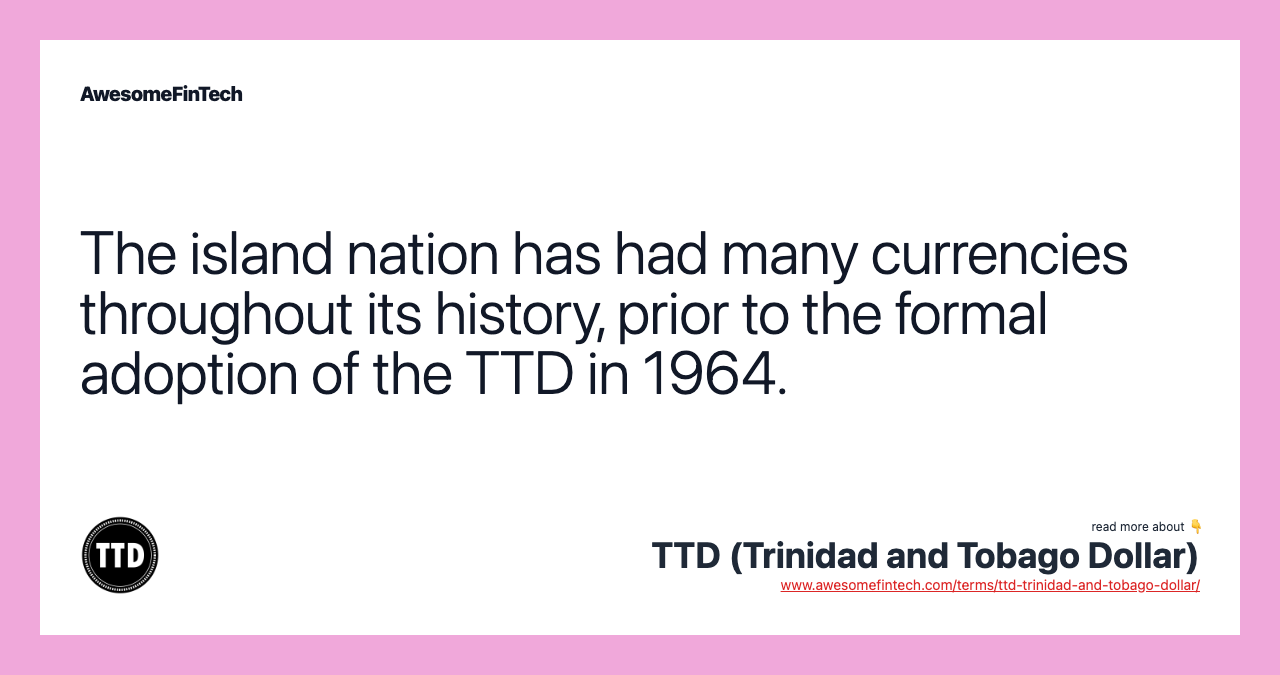 TTD (Trinidad and Tobago Dollar) | AwesomeFinTech Blog
