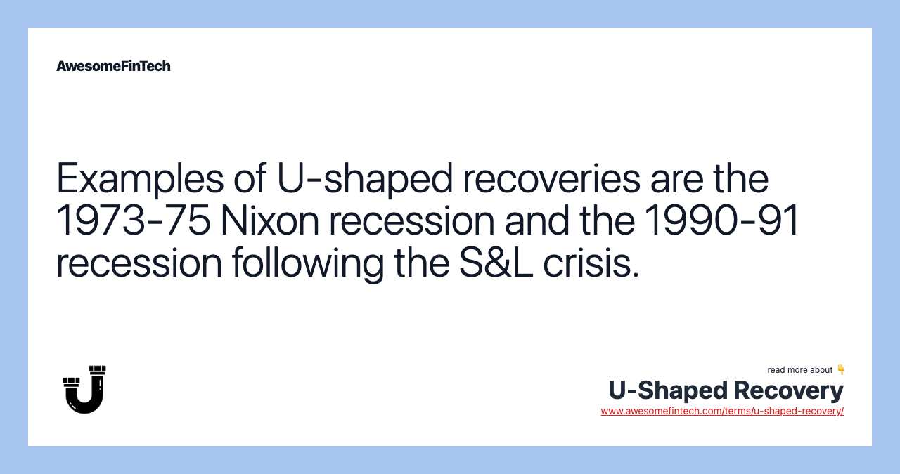 U-Shaped Recovery | AwesomeFinTech Blog