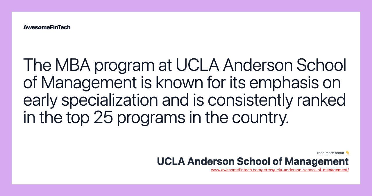 UCLA Anderson School of Management | AwesomeFinTech Blog