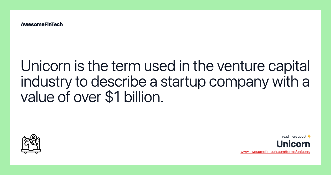 Unicorn | AwesomeFinTech Blog