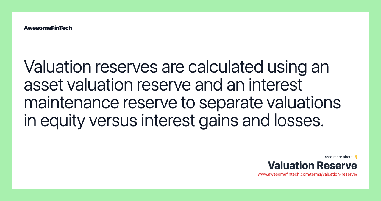 Valuation Reserve | AwesomeFinTech Blog