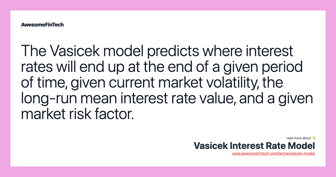 Vasicek Interest Rate Model | AwesomeFinTech Blog