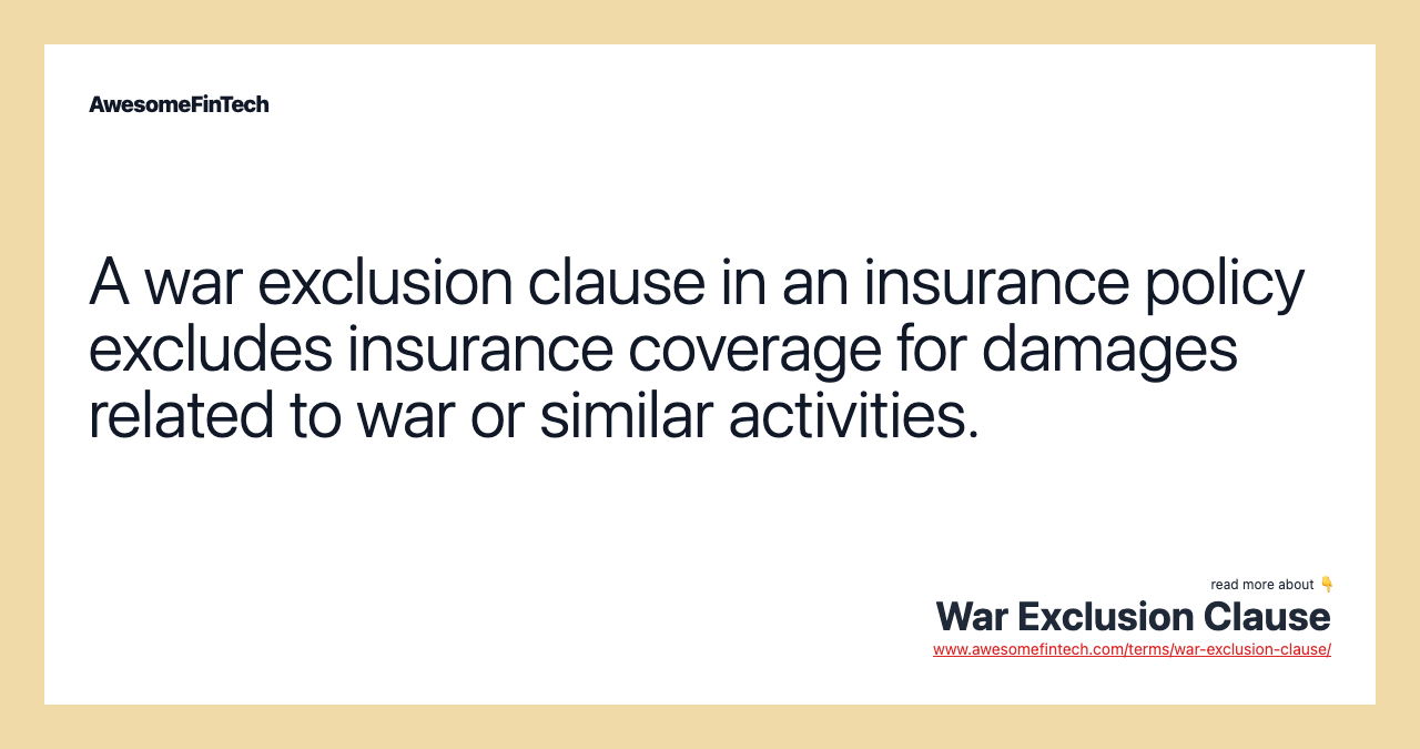 War Exclusion Clause | AwesomeFinTech Blog