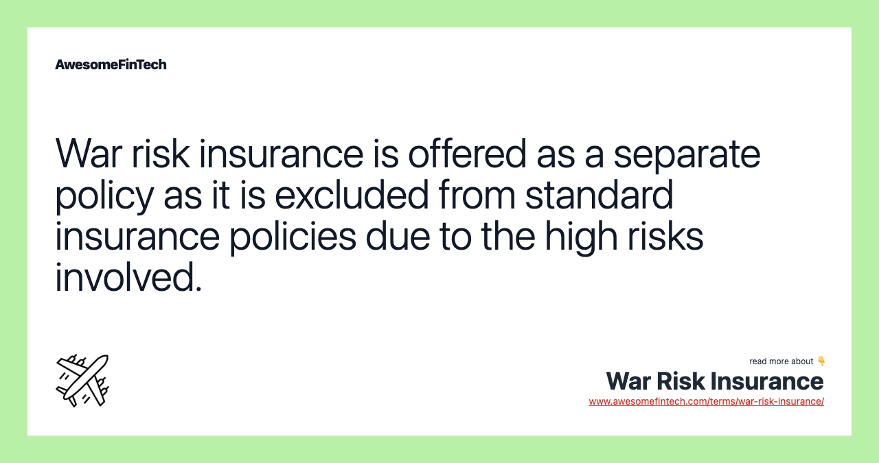 War Risk Insurance | AwesomeFinTech Blog